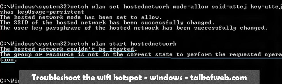 Netsh wlan hostednetwork | The hosted network could not be started Netsh wlan hostednetwork | The hosted network could not be started